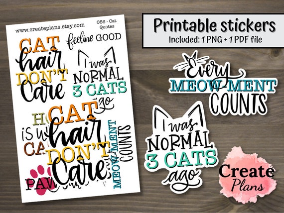 Cat Quotes Printable Sticker Sheet Cat Kitty Pet Stickers - Etsy