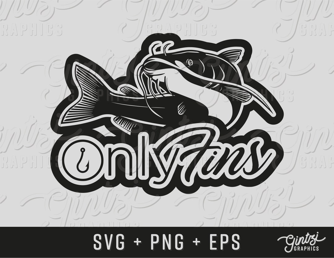 Only Fins SVG, Fishing Funny, Fishing Svg, Onlyfins Catfish Svg, Cricut ...