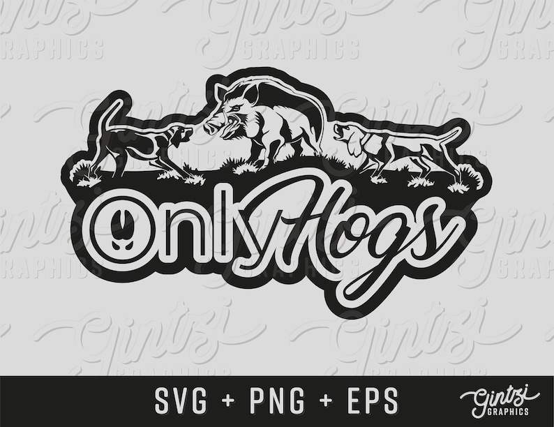 Only Hogs SVG, Hunting Funny, Wild Hog Svg, Onlyfans Boar Svg, Cricut ...