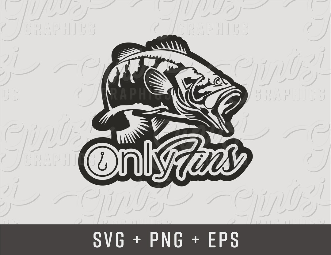 Only Fins SVG Fishing Funny Fishing Svg Onlyfins Bass Svg - Etsy