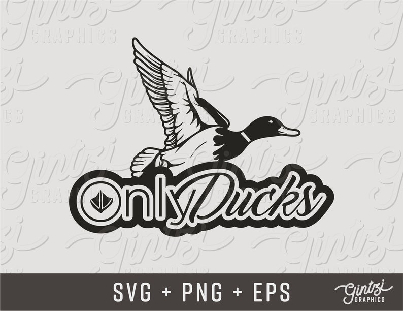 Only Ducks Only Fans SVG Duck Hunting Funny Hunting Svg - Etsy