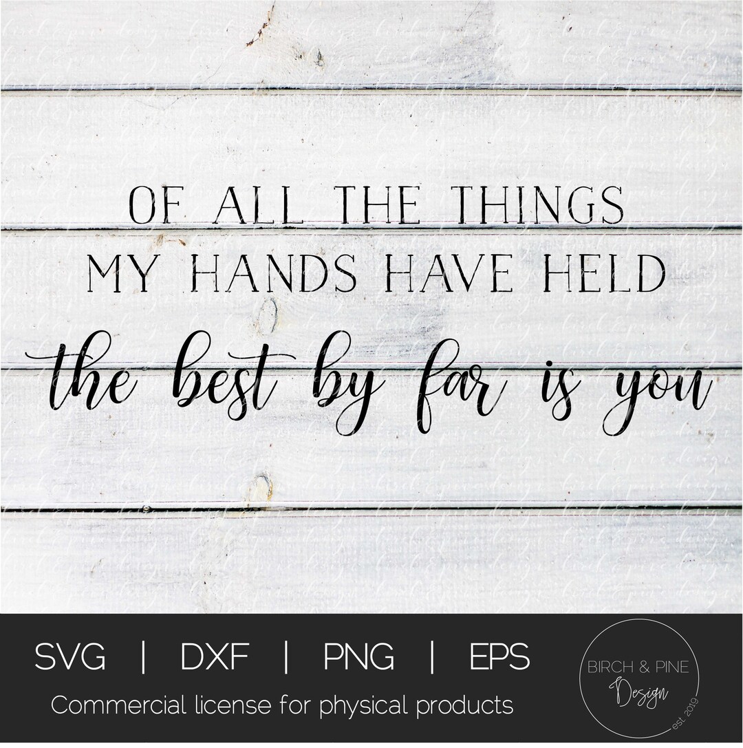 Of All the Things SVG | Cut File | Farmhouse Sign Svg | Sign Svg ...
