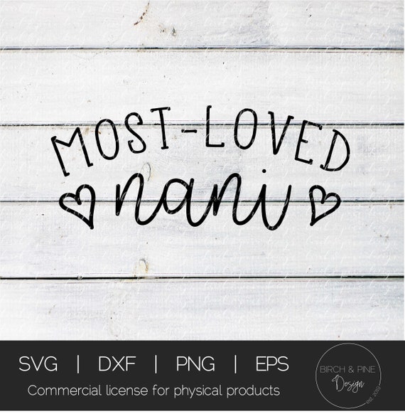 Most Loved Nani SVG Nani Svg Svg Files Grandma Svg | Etsy