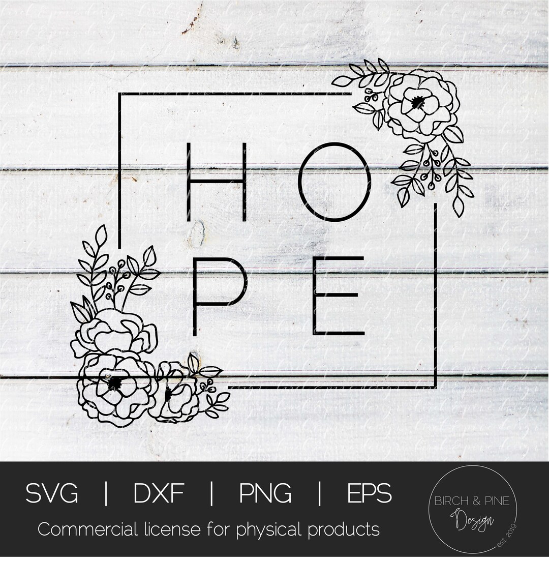 Hope SVG | Floral Hope Svg | Svg Files | Faith Svg | Shirt Svg ...