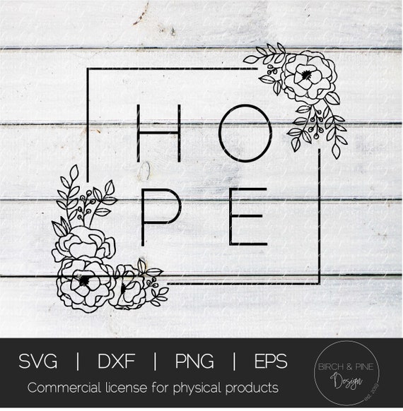 Hope SVG Floral Hope Svg Svg Files Faith Svg Shirt Svg | Etsy