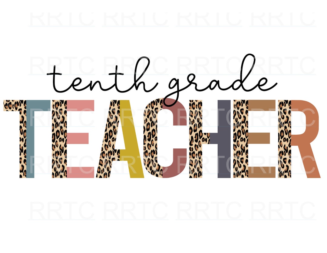 Tenth Grade Teacher Png, Teacher Design Digital Download, Sublimation ...