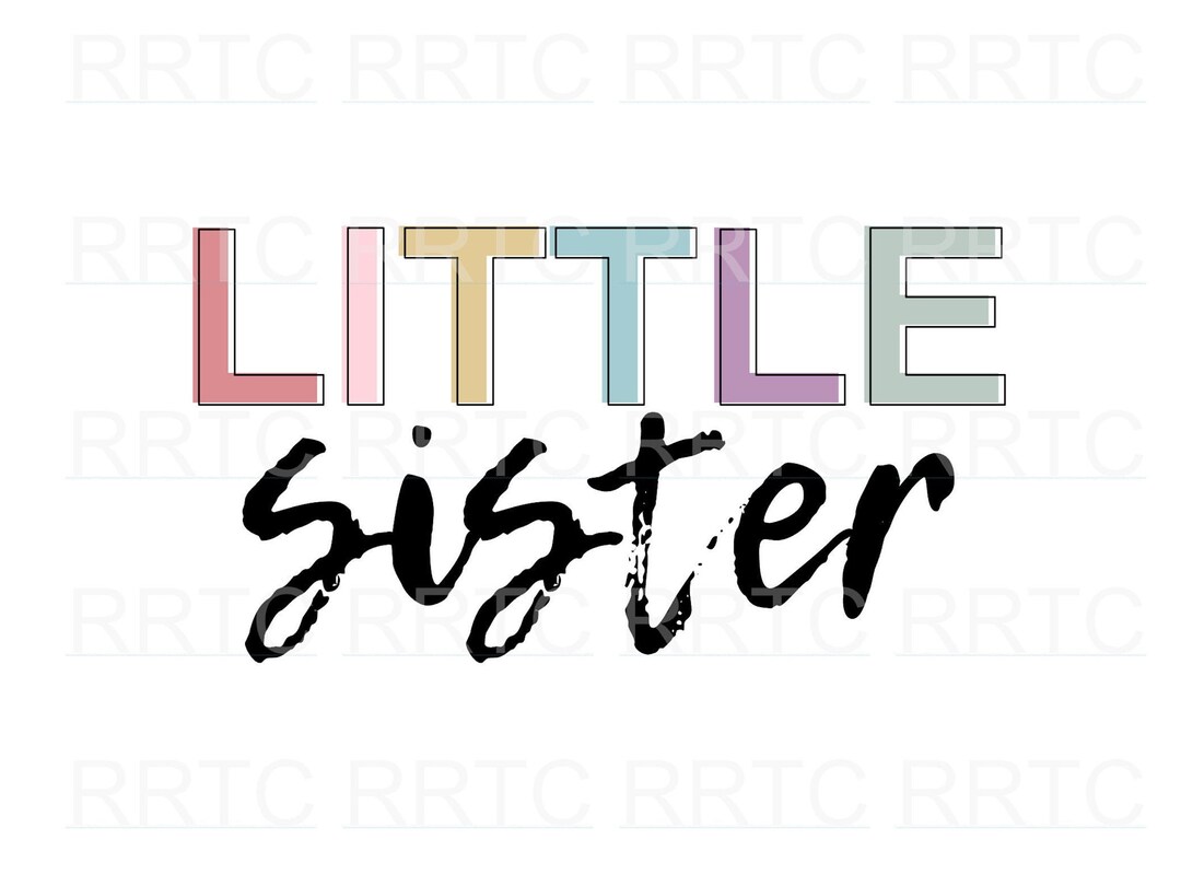 Little Sister Png, Little Sister Design, Little Sister Sublimation ...