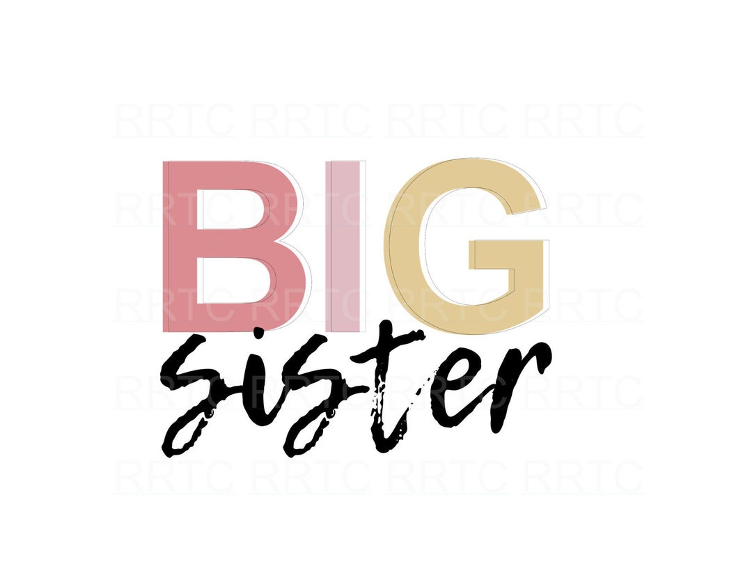 Big Sister Png, Big Sister Design, Big Sister Sublimation Design ...
