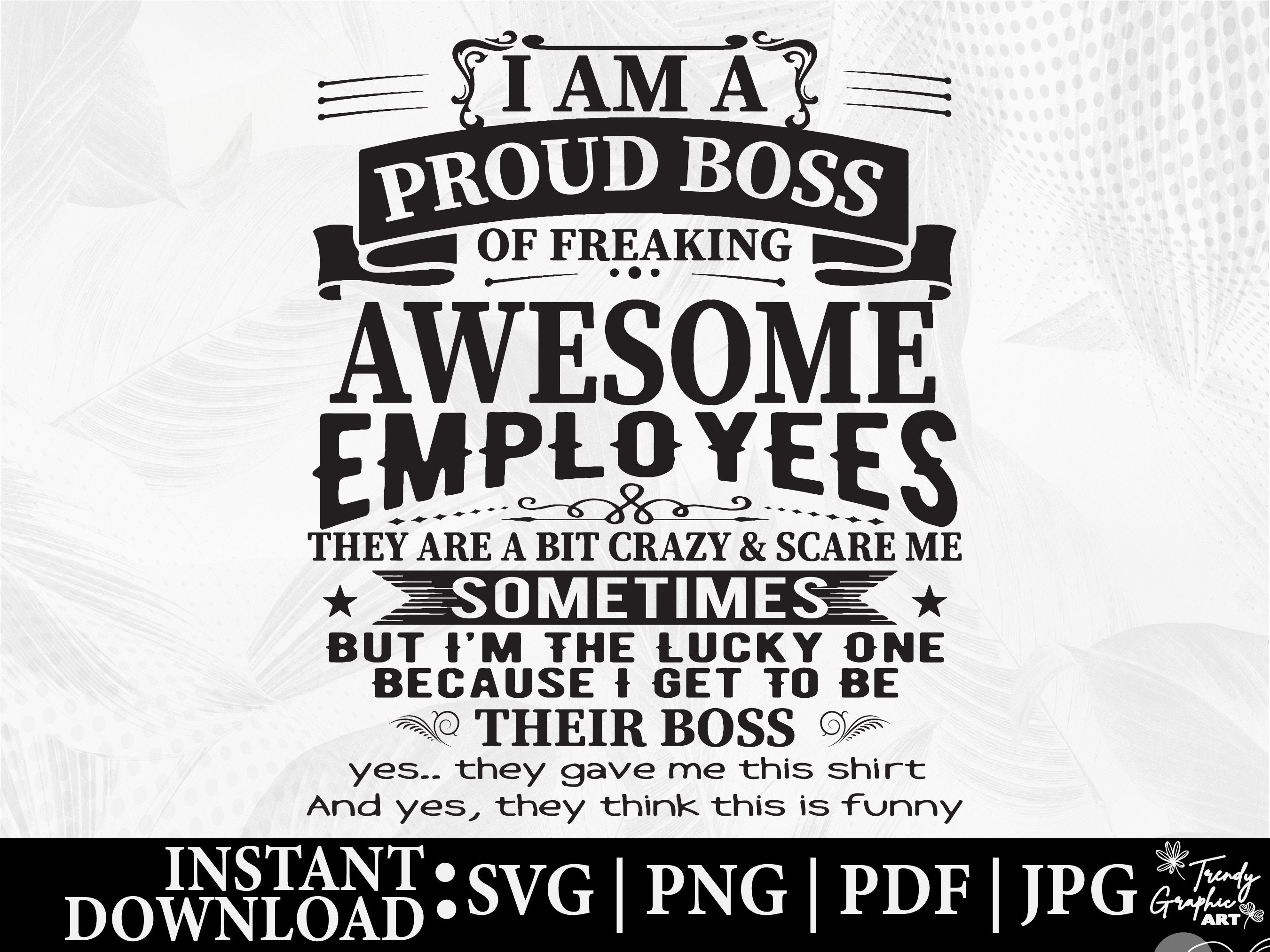 Proud Boss Png I Am A Proud Boss Svgpng Jpg Pdf Proud - Etsy