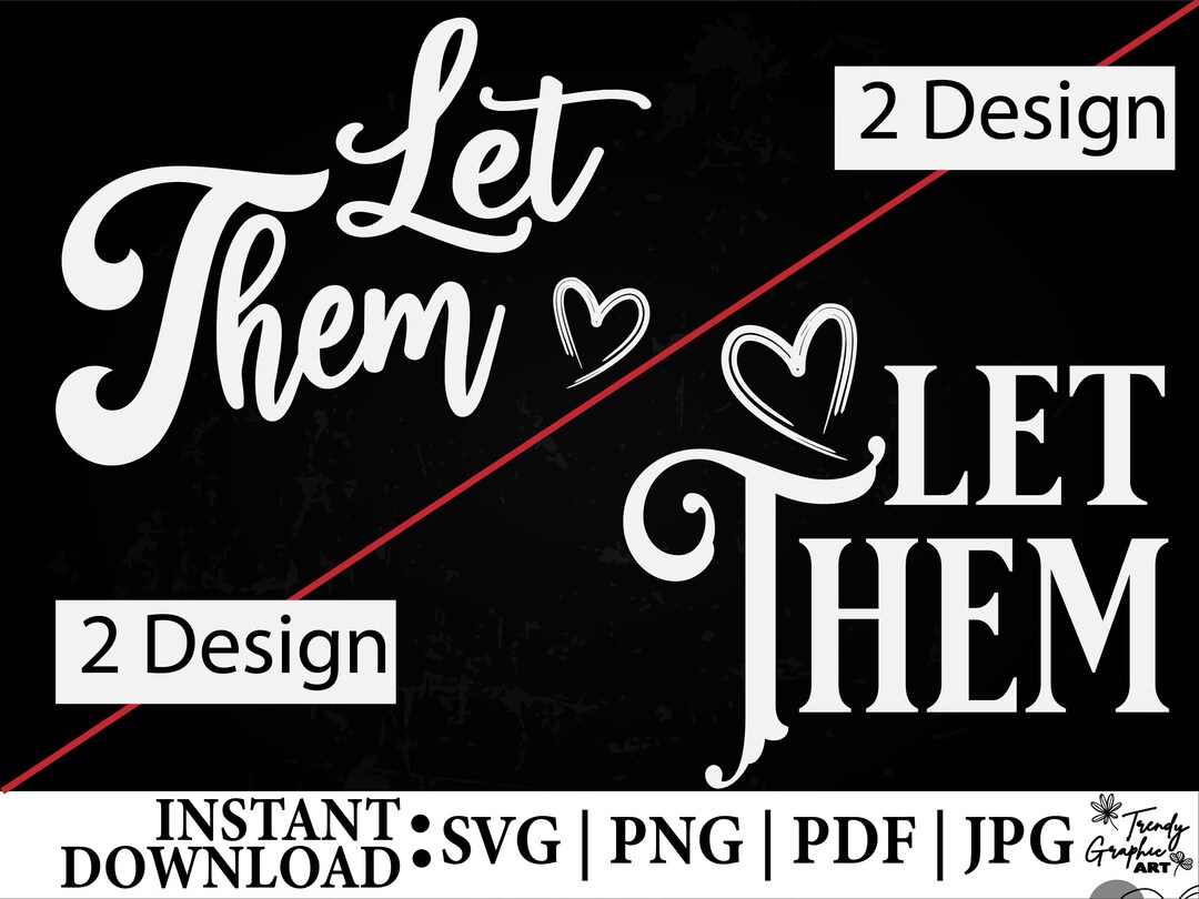 Let Them SVG Let Them PNG Let Them Cut Files Cricut - Etsy UK