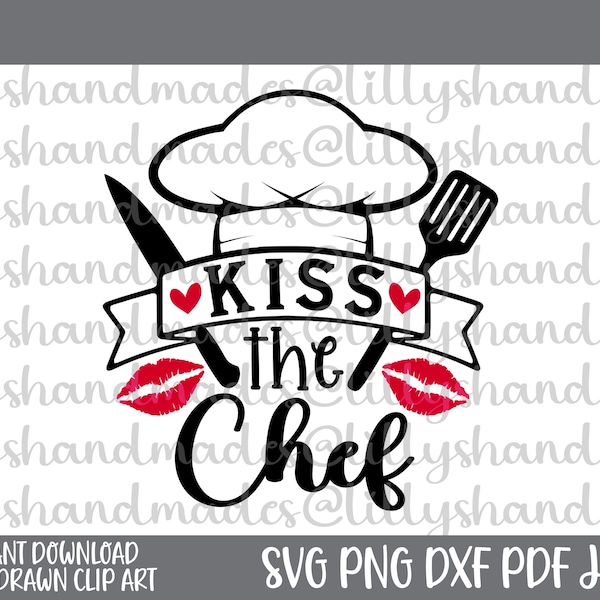 Kiss the Cook Svg - Etsy
