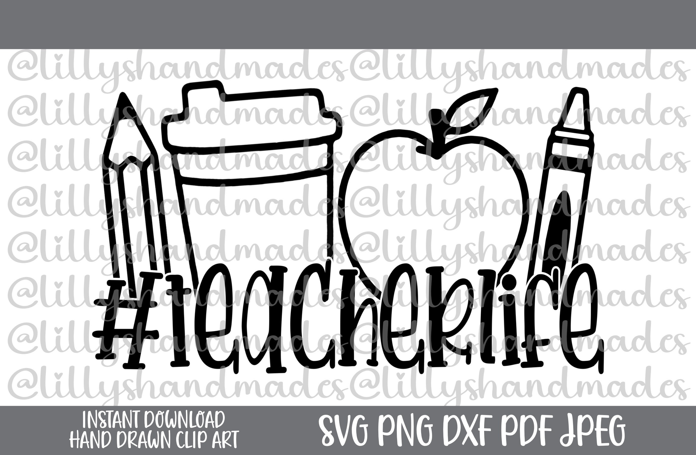Teacher Life Svg School Teacher Svg Teacher Life Png School - Etsy