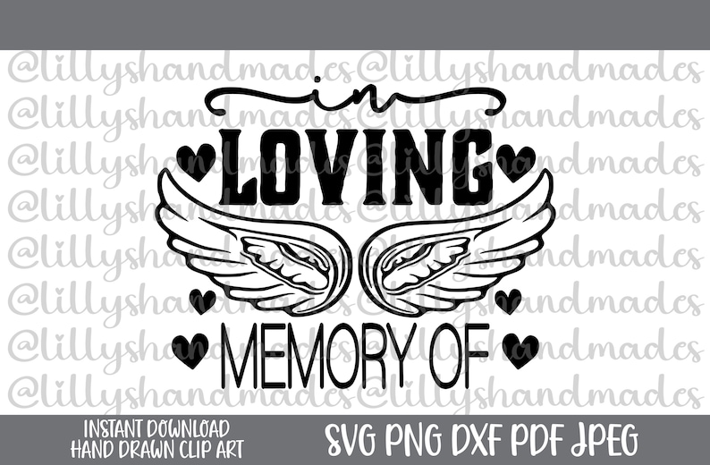 In Loving Memory Svg in Memory of Svg in Loving Memory Png - Etsy