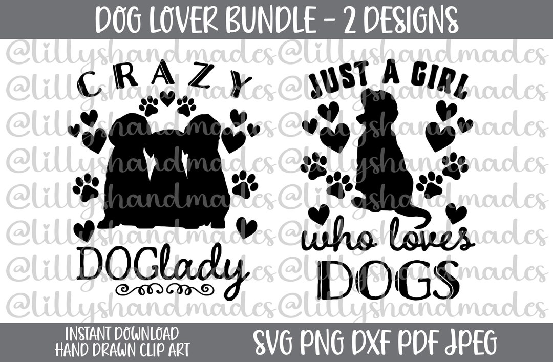 Dog Svg Files, Crazy Dog Lady Svg, Dog Lover Svg, Dog Saying Svg, Dog ...