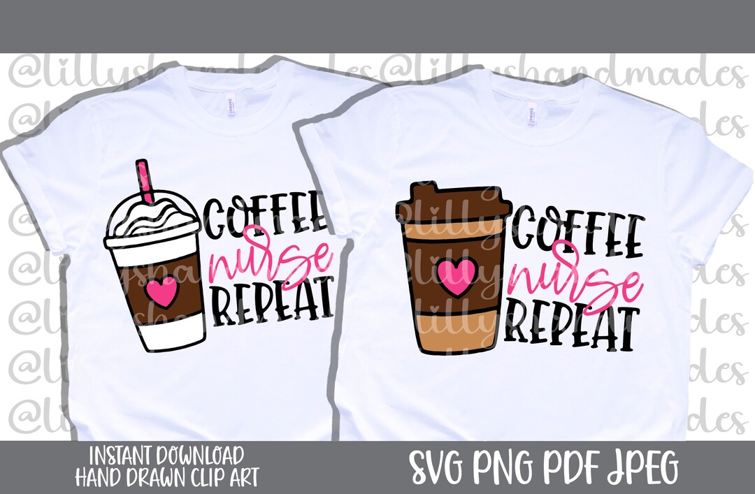 Nurse Coffee Svg, Nurse Svg Files for Cricut, CNA Svg, Nurse Png ...