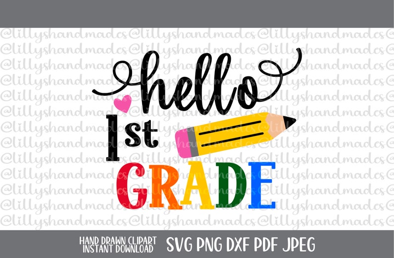 Hello 1st Grade SVG, Back to School, First Grader PNG (digital Download ...