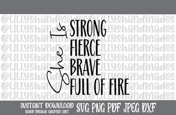 She is Strong Svg She is Fierce Svg She is Brave Svg She is | Etsy