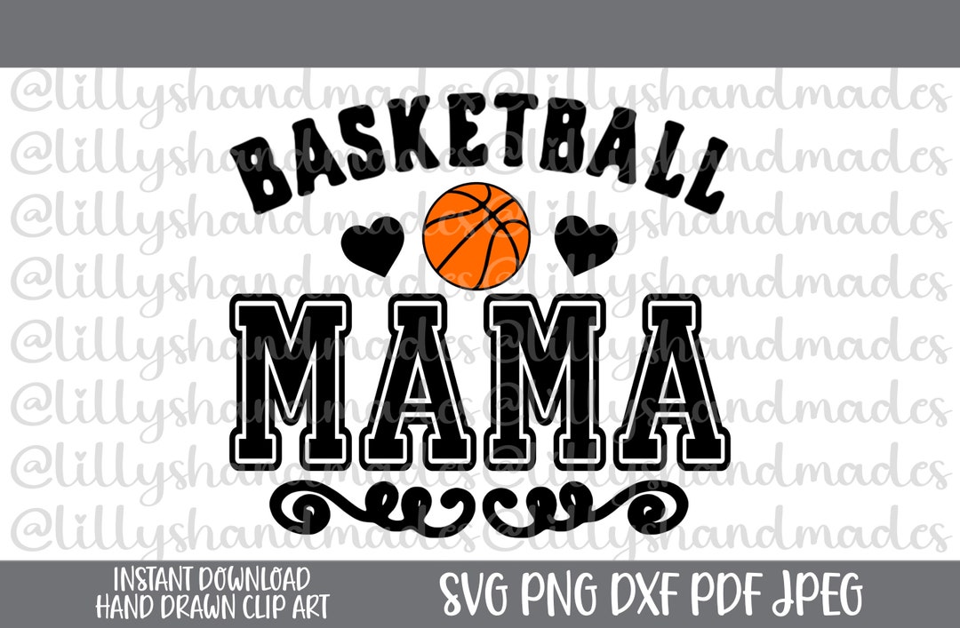 Basketball Mama Svg, Basketball Mama Png, Basketball Mom Svg ...