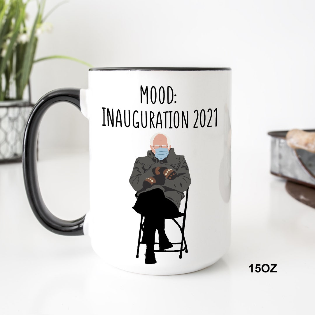 Bernie Sanders Inauguration Mittens Mug, Bernie Mittens Mood Mug, Funny ...