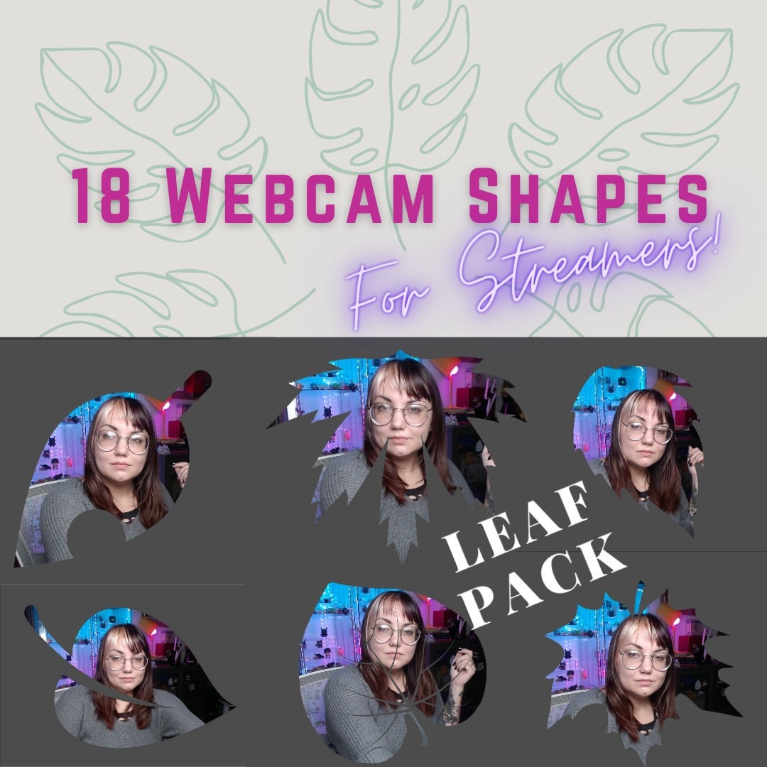 Leaf Set Webcam Shapes for Streamers Webcam Image Masks for Twitch ...