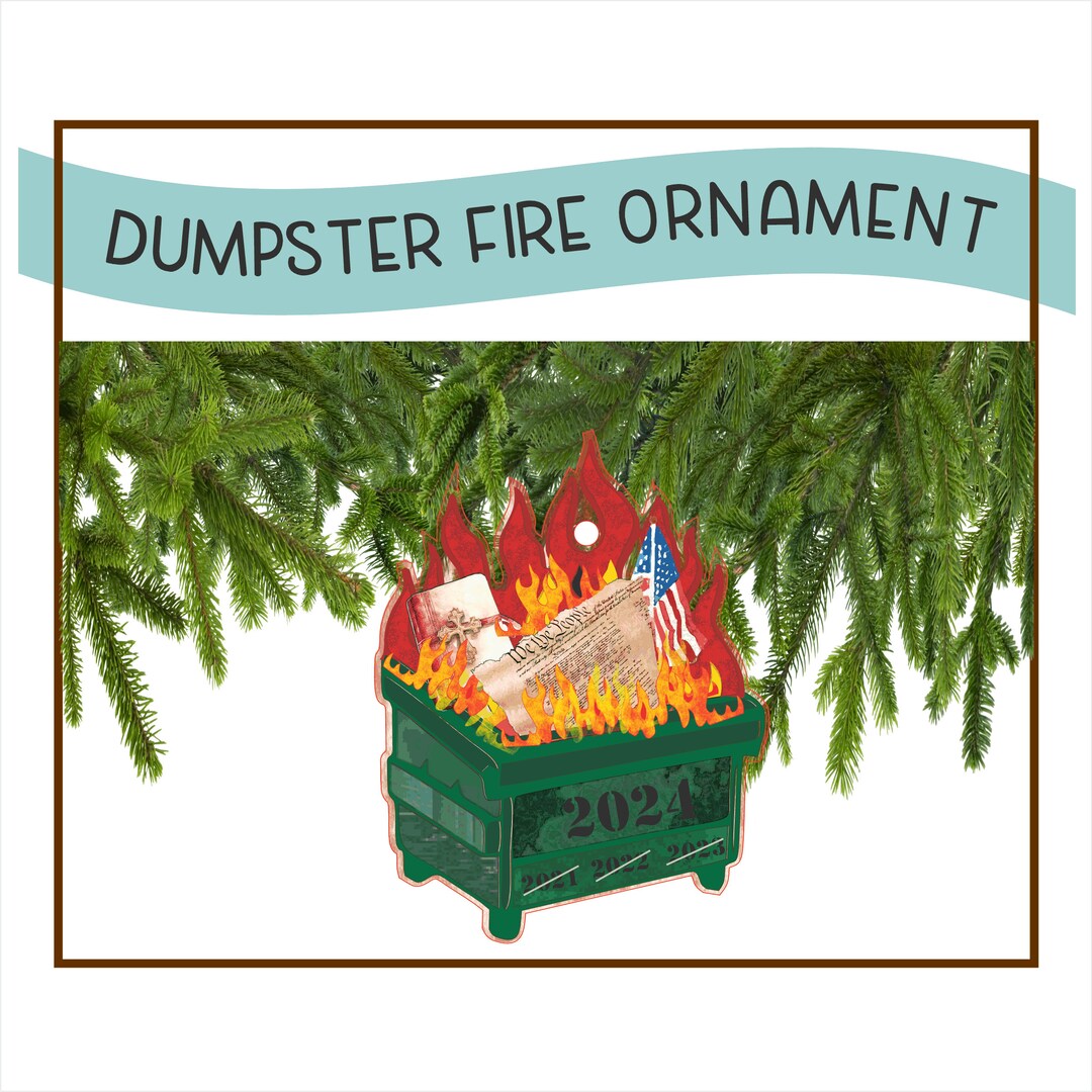 Digital File Dumpster Fire Svg/ Dumpster Fire 2023 Ornament/ Digital ...