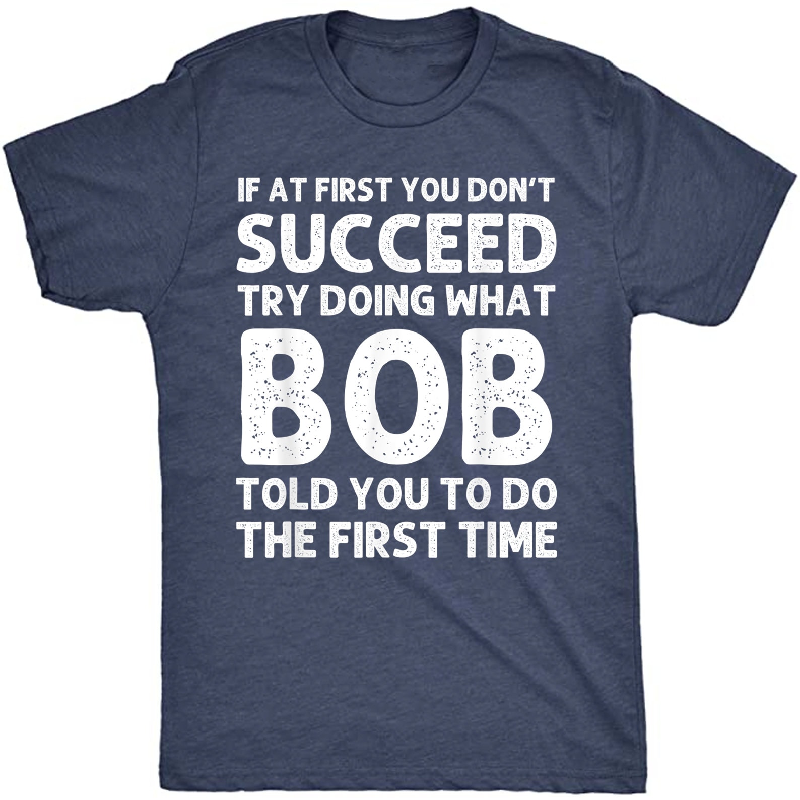 BOB Gift Name Personalized Birthday Funny Christmas Joke Unisex T-shirt ...