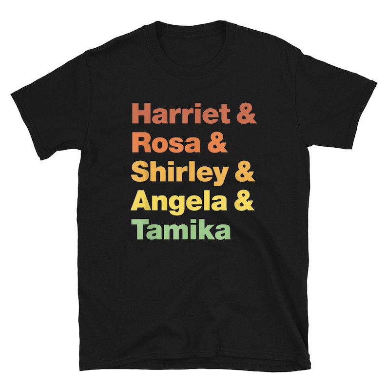 Harriet Rosa Shirley Angela Tamika Shirt - Harriet Rosa Shirley Gift ...