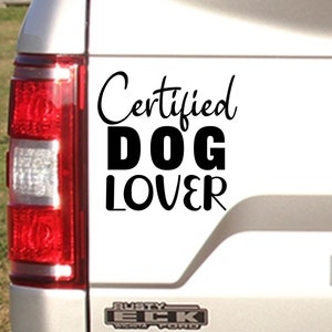 Certified Dog Lover Decal Car Window Laptop Tumblerjdm Stickers 22 ...
