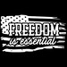 Freedom is Essential Flag Vinyl Decal JDM Vinyl Sticker 22 Variations ...