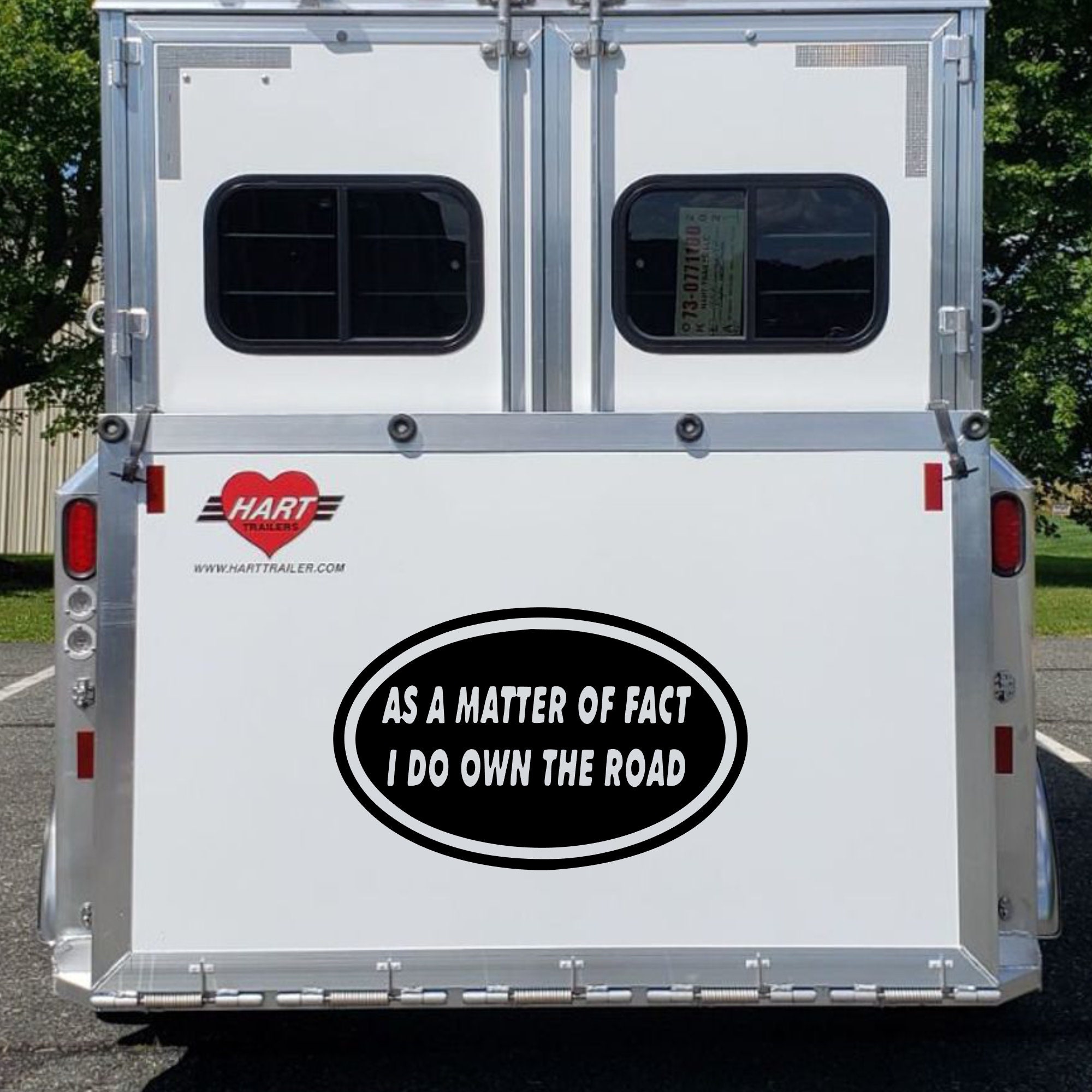 As A Matter of Fact I Do Own the Road Decal Tumbler Window Car Truck RV ...