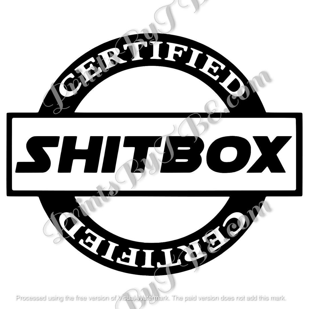 Certified Shitbox Decal: JDM Car Truck Vinyl Sticker - Etsy
