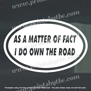 I Do Own the Road Vinyl Decal - Car, Truck, RV Sticker - Etsy