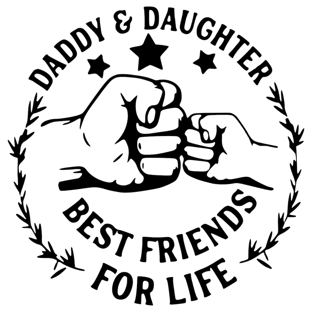 Daddy & Daughter Best Friends for Life Window Wall Car Truck Decal ...