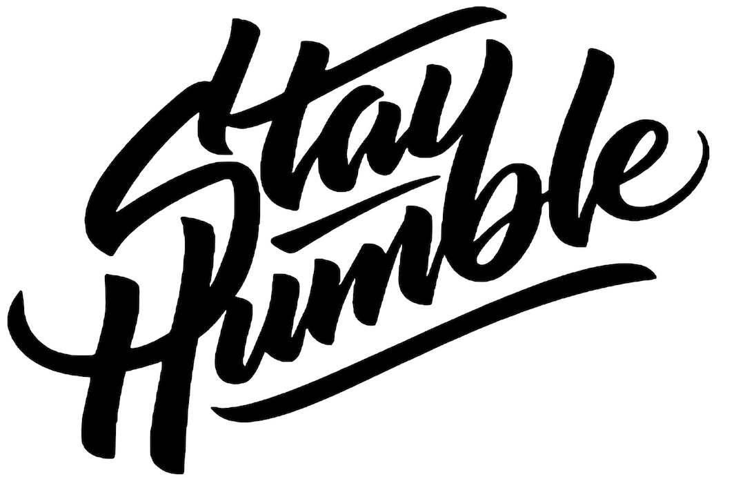 Stay Humble Decal Sticker Inspirational Vinyl Decal - Etsy