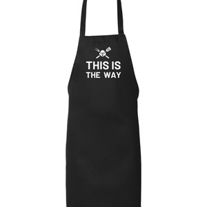 This is the Way Apron | the Mandalorian Clothing 1 | Star Wars Apron - Etsy