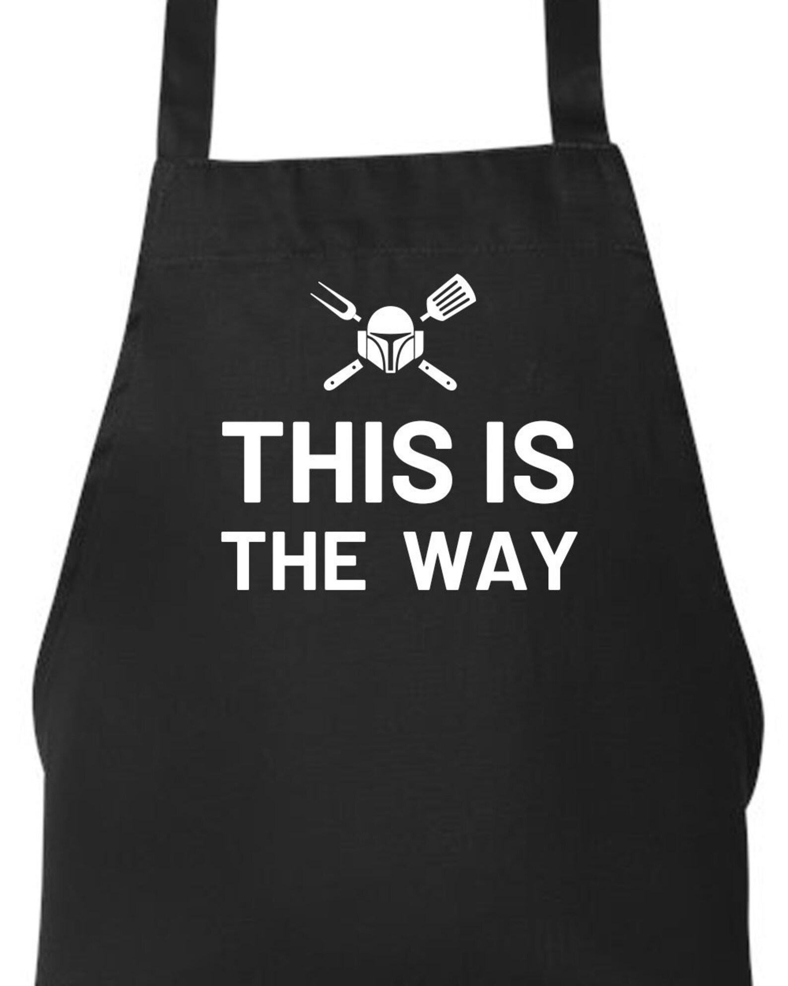 This is the Way Apron | the Mandalorian Clothing 1 | Star Wars Apron - Etsy