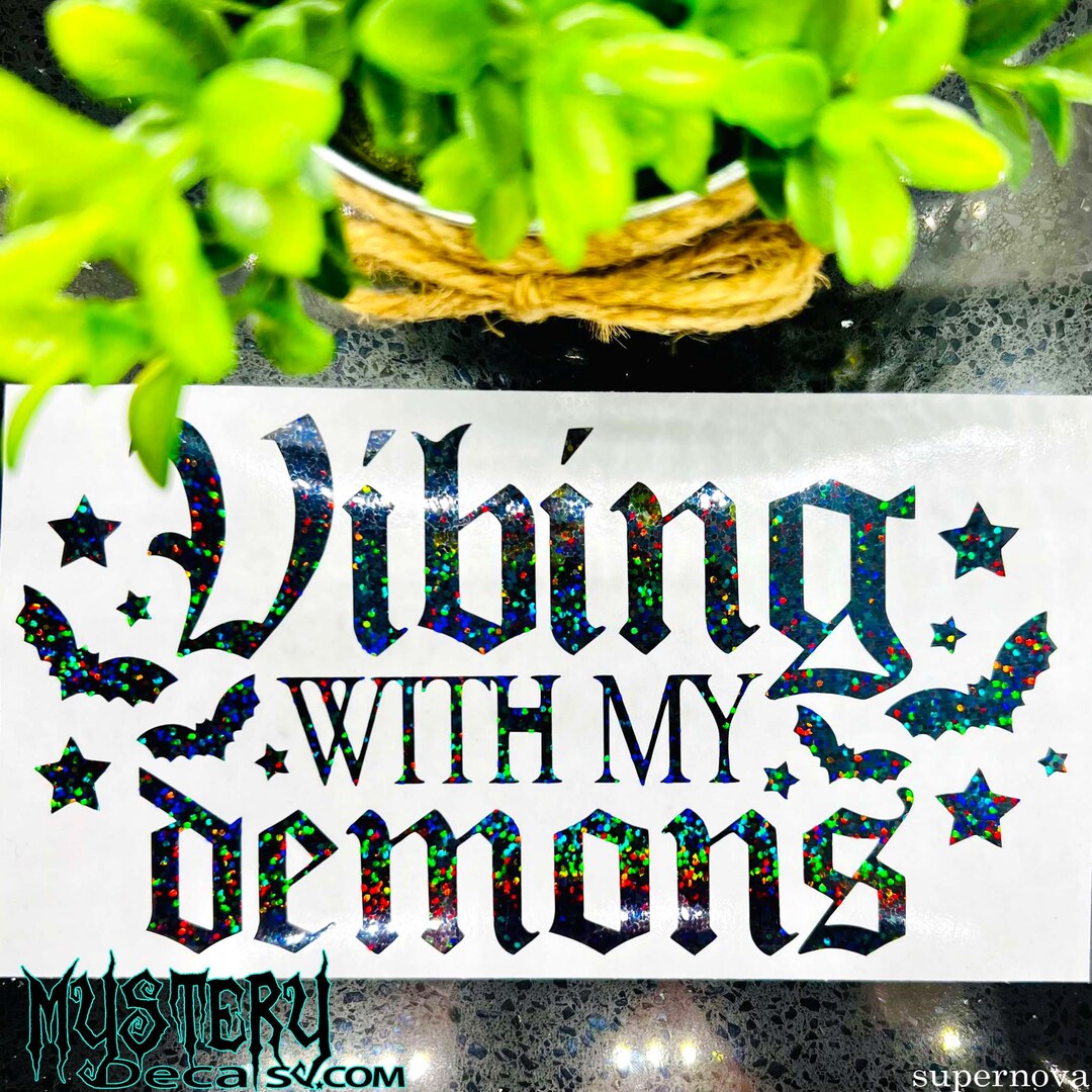 Vibing With My Demons Decal Bats Stars Car Window Sticker Gothic Humor ...
