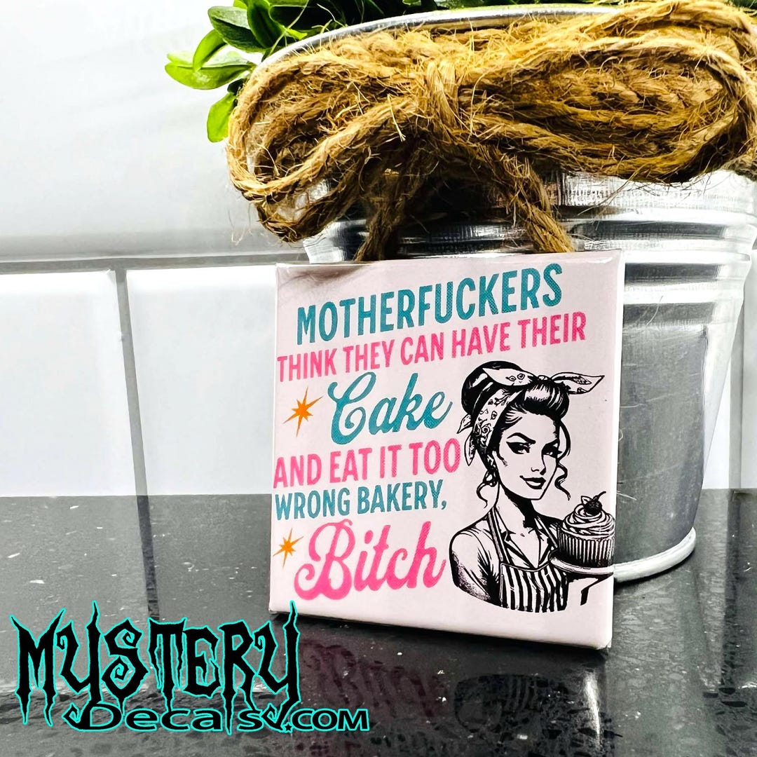 Wrong Bakery Bitch Fridge Magnet 2" Square Sarcastic Retro Housewife ...
