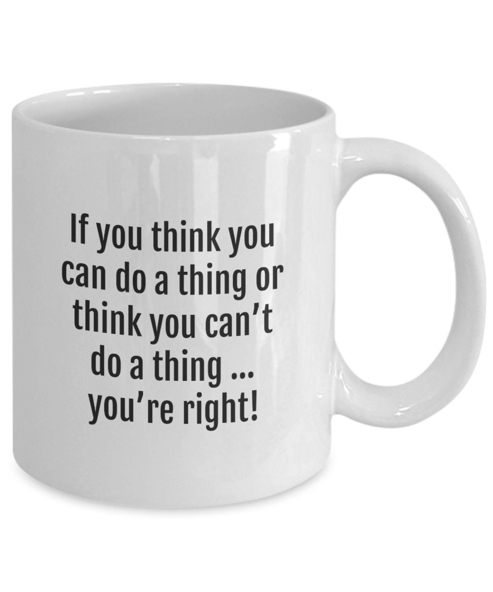 Inspirational Mug Faith If You Think You Can ... - Etsy UK