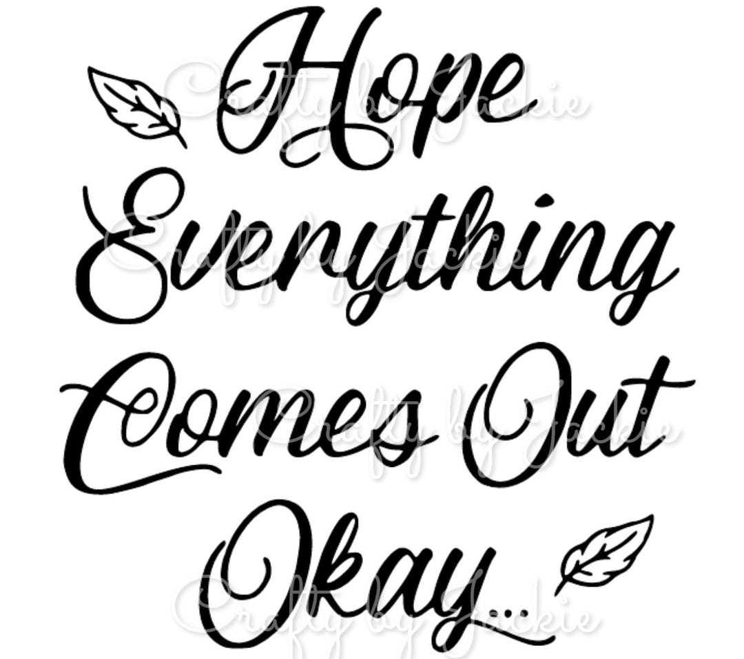 Hope Everything Comes Out Okay SVG | Bathroom Sign SVG Cut Files | Bathroom Decor Svgs | Digital ...