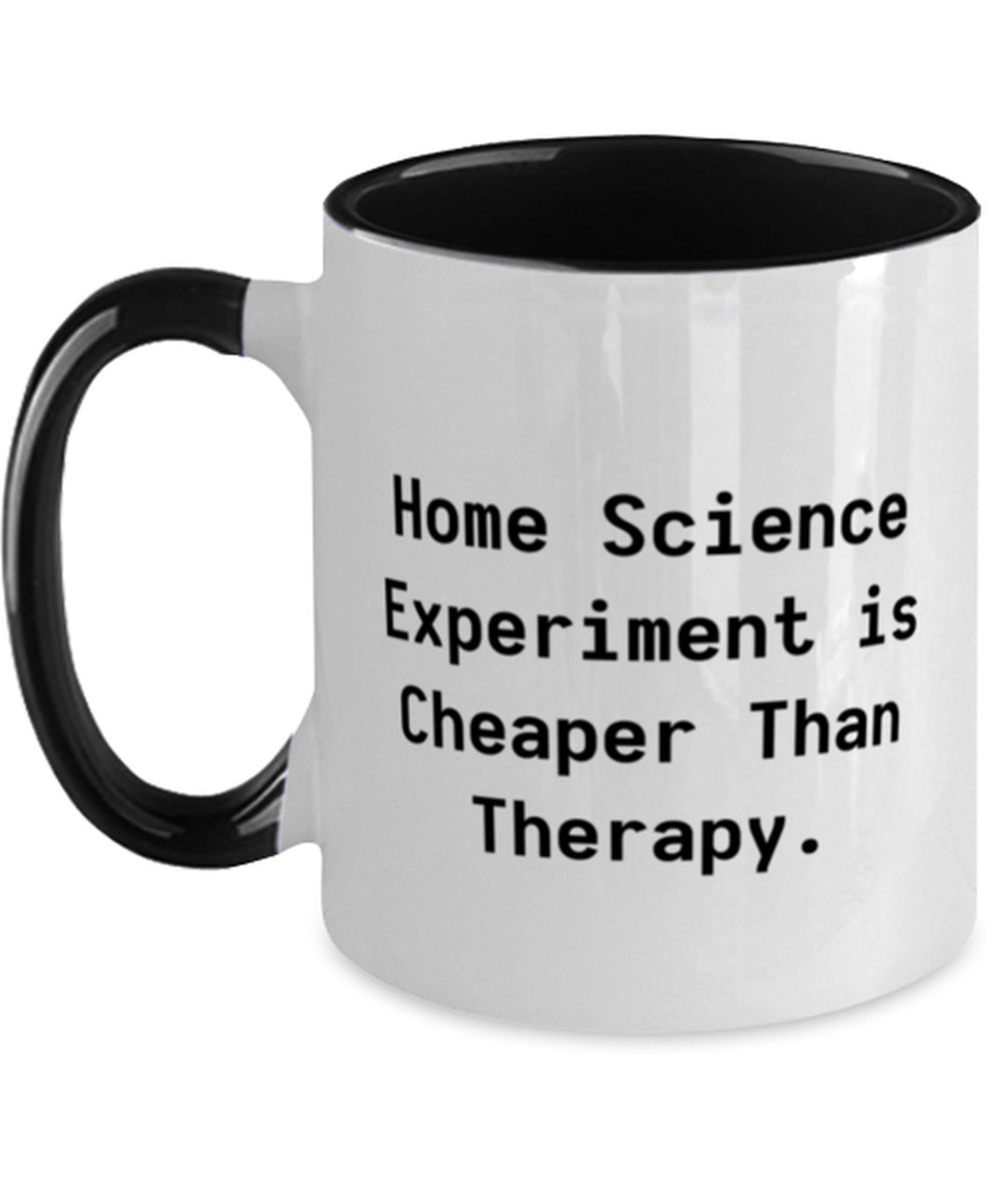 Best Home Science Experiments Two Tone 11oz Mug, Home Science, Gifts ...