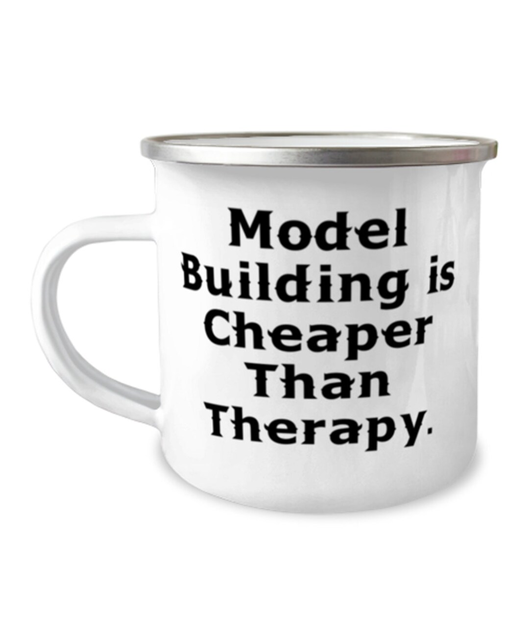 Cute Model Building Gifts, Model Building is Cheaper Than Therapy, Epic ...