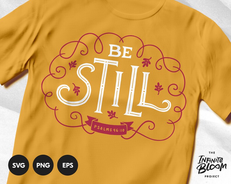 Be Still Svg / Scripture Svg / Bible Quote Svg / Bible Verse - Etsy
