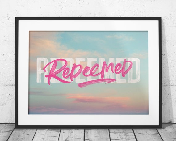 REDEEMED Printable Poster / Bible Verse Poster / Jesus Poster | Etsy
