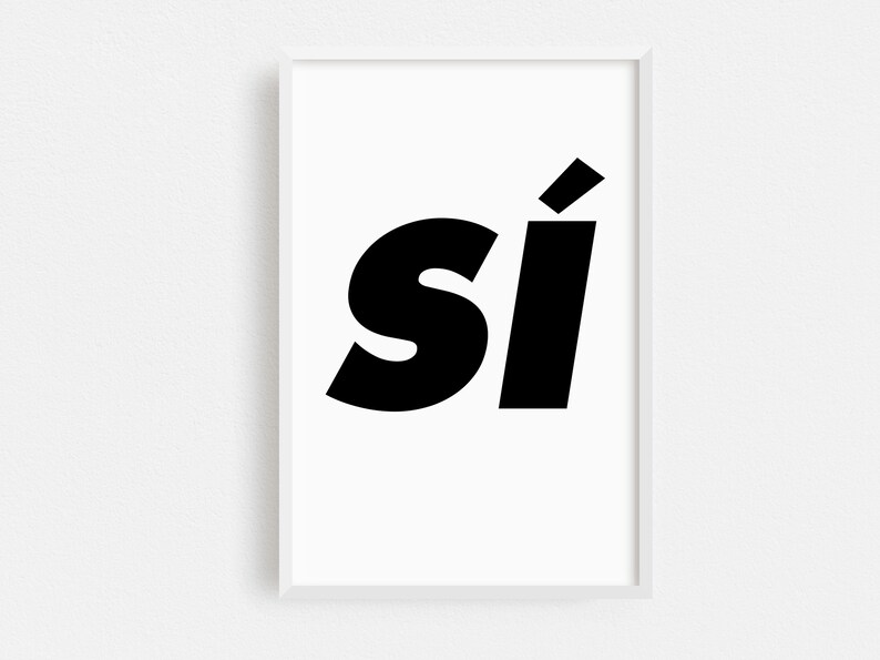 SI Spanish Language Printable Wall Art Minimalist Typography | Etsy