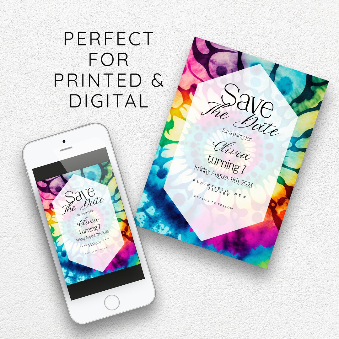 Editable Tie Dye Save the Date Invitations Festival Birthday Colourful ...
