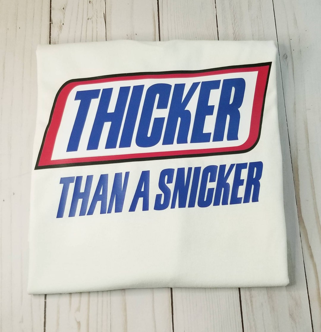 Thicker Than a Snicker T-shirt Curvy Women's T-shirt - Etsy