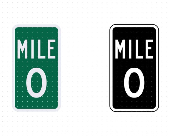 Mile Marker 0 Svg Mile Marker 0 Clipart Mile Marker 0 Png - Etsy