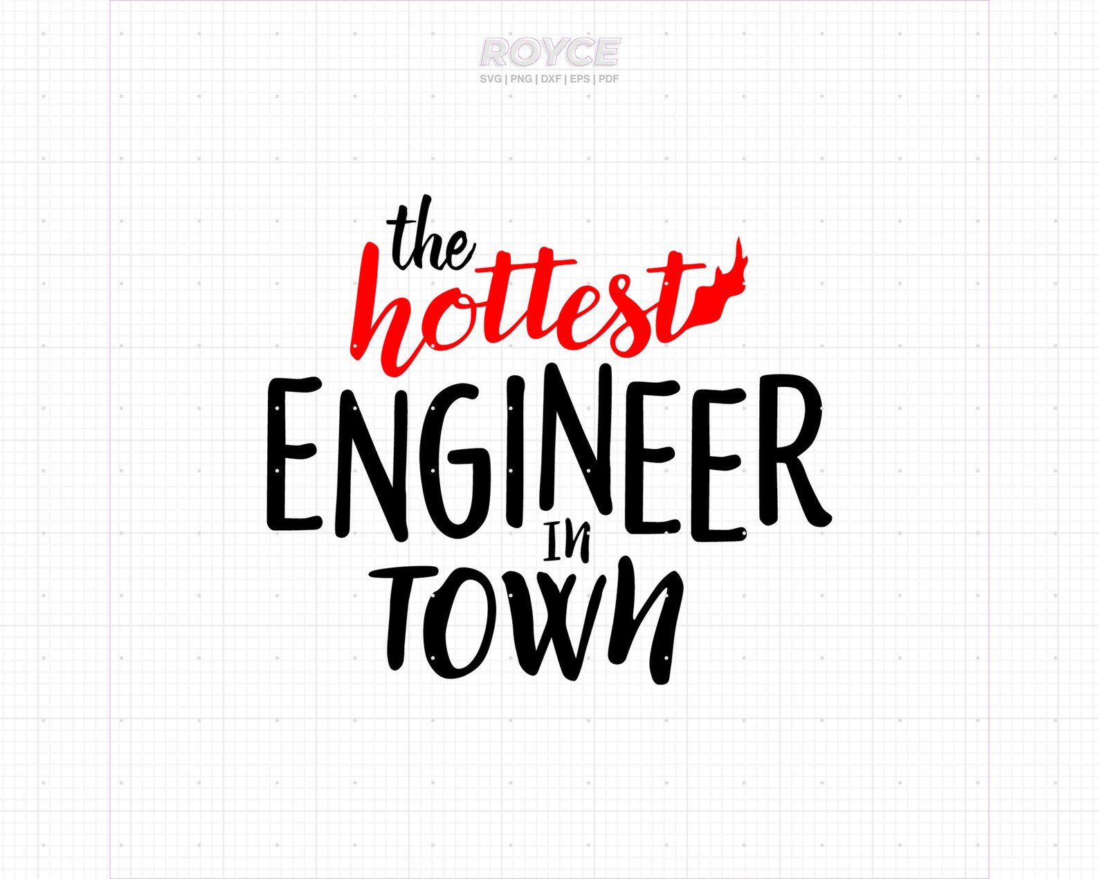 Hottest Engineer in Town SVG, Engineer Shirt Design (digital Download ...
