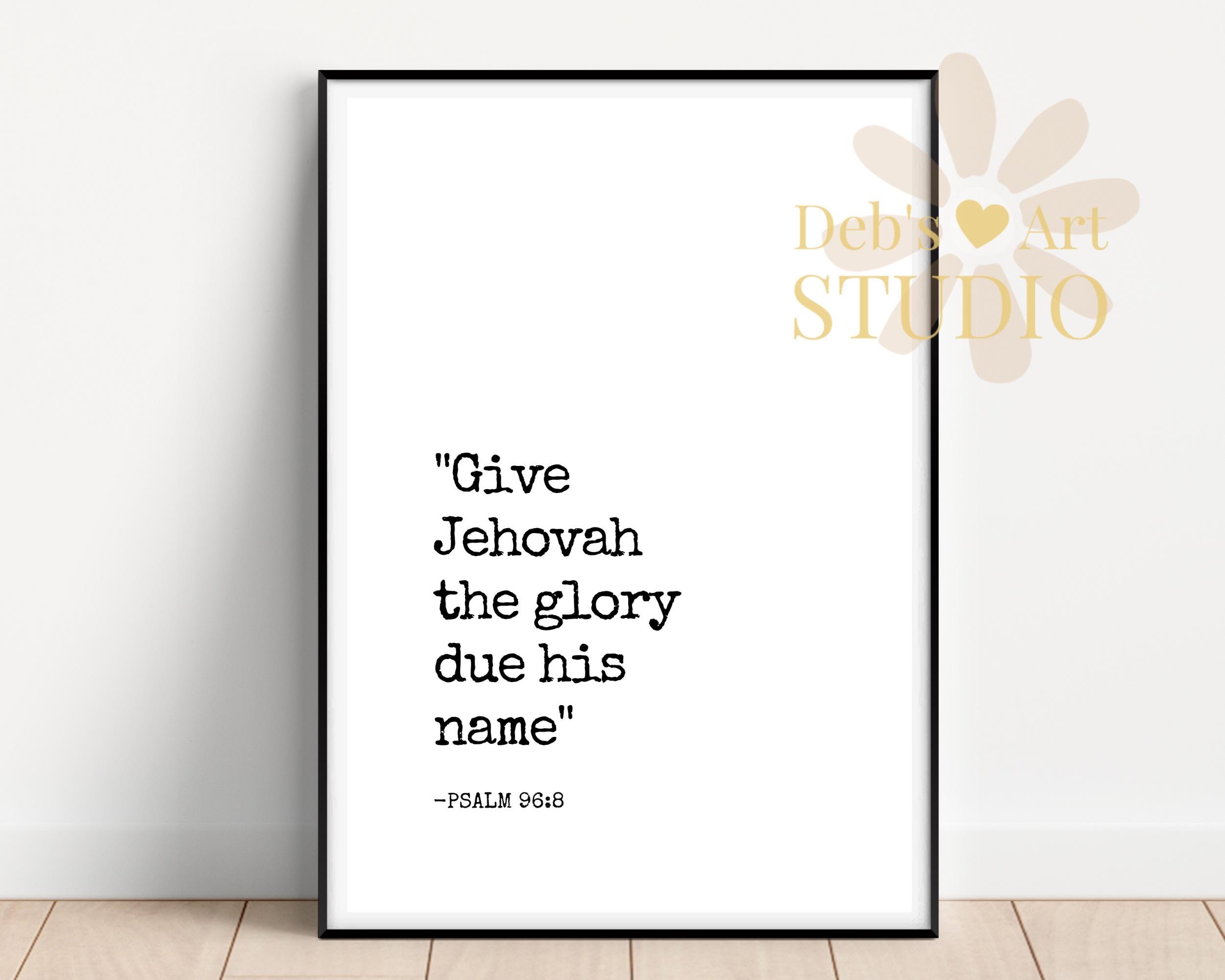 2025 JW Year Text Printable | Psalm 96:8 Typography (digital Download ...